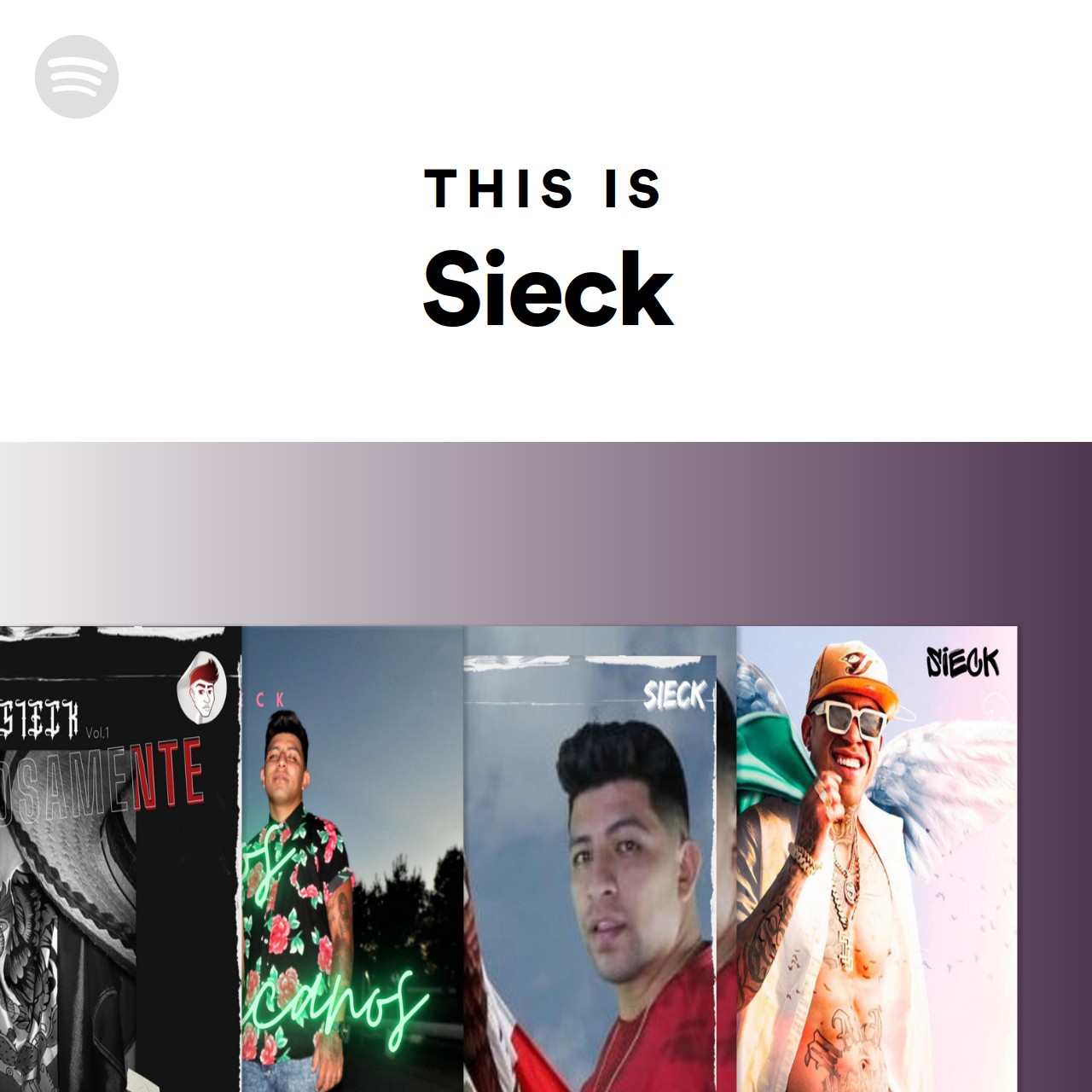 This Is Sieck | Spotify Playlist