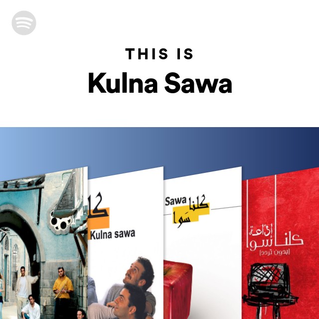 This Is Kulna Sawa - playlist by Spotify | Spotify