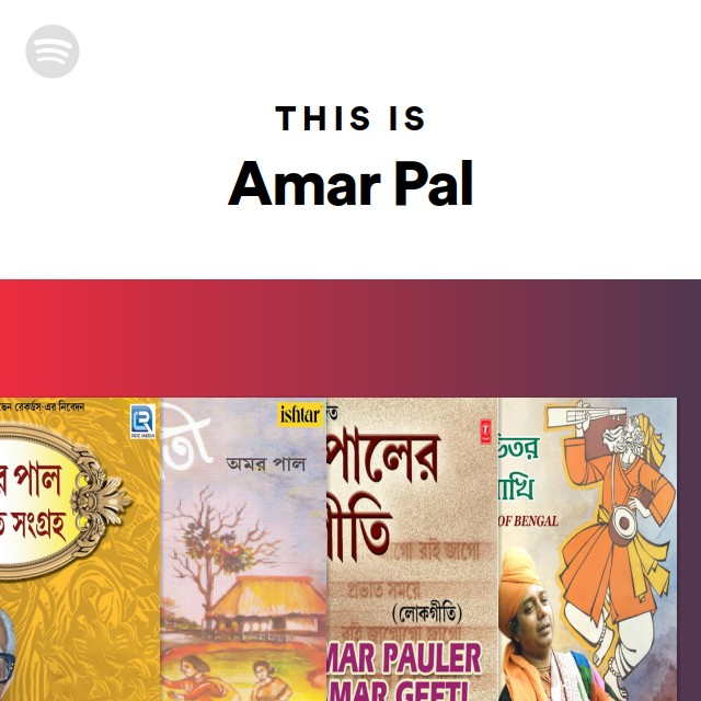 This Is Amar Pal - playlist by Spotify | Spotify
