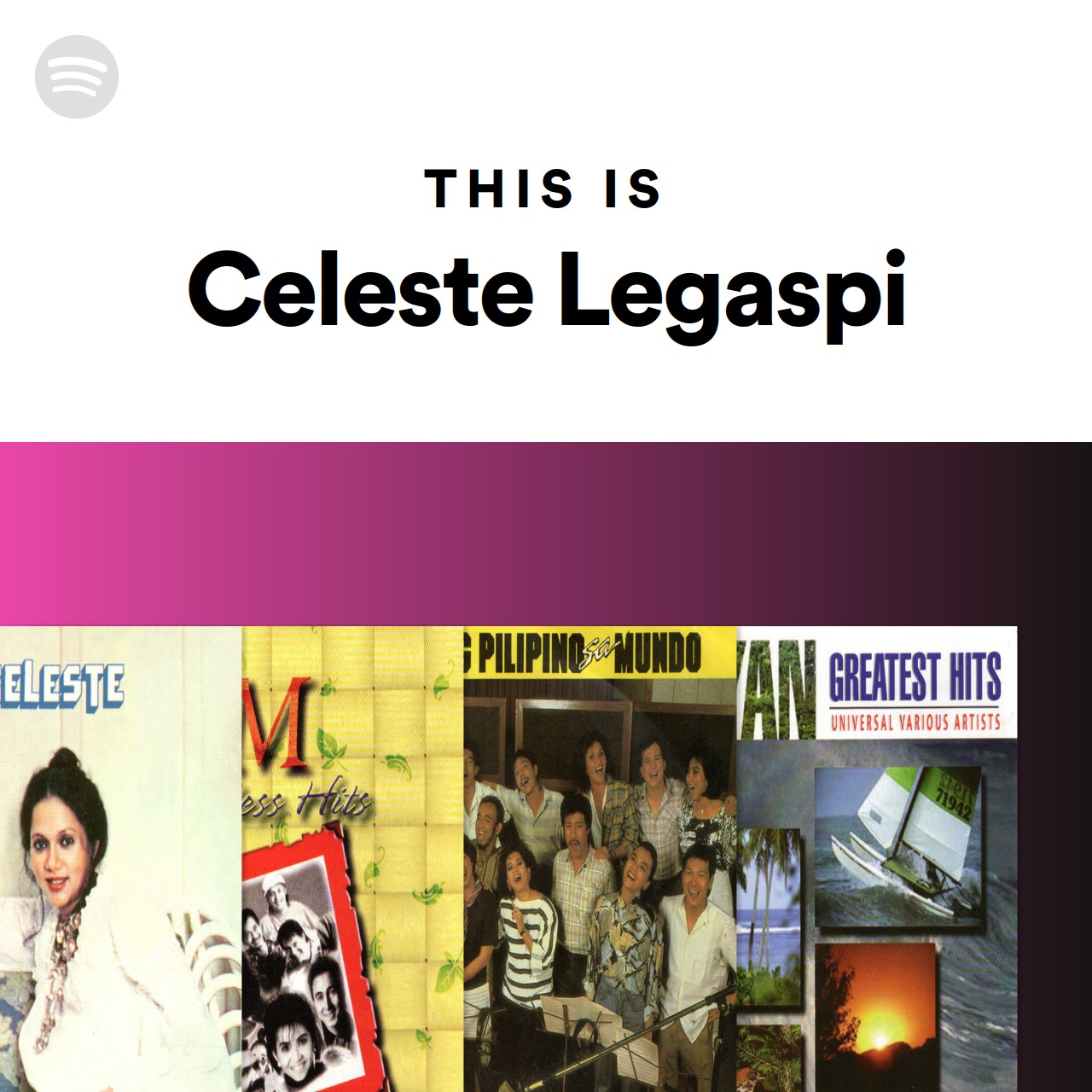 This Is Celeste Legaspi | Spotify Playlist