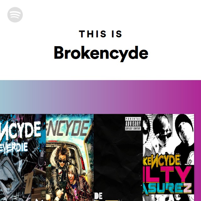 Brokencyde | Spotify