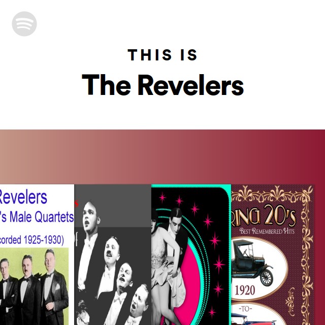 This Is The Revelers - playlist by Spotify | Spotify