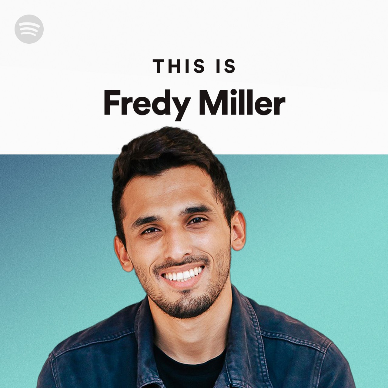 This Is Fredy Miller | Spotify Playlist