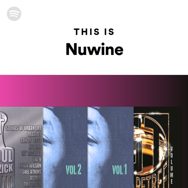 This Is Nuwine - playlist by Spotify | Spotify