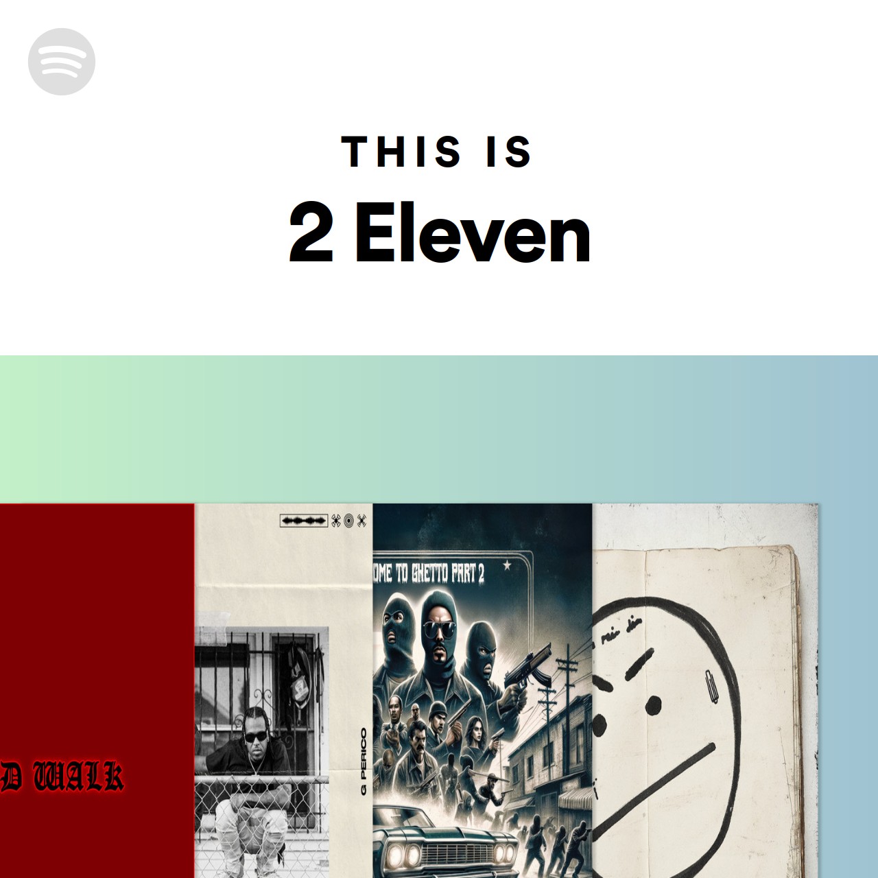 This Is 2 Eleven | Spotify Playlist