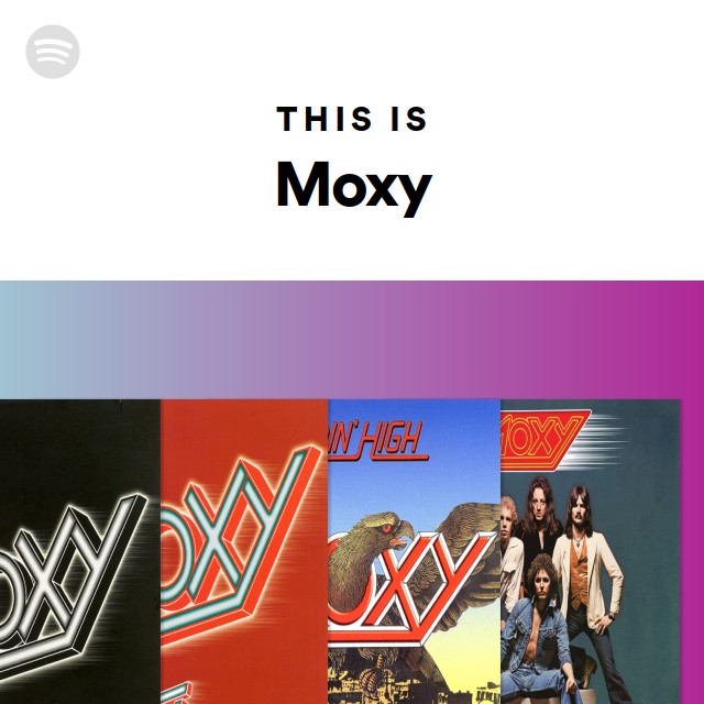Moxy | Spotify