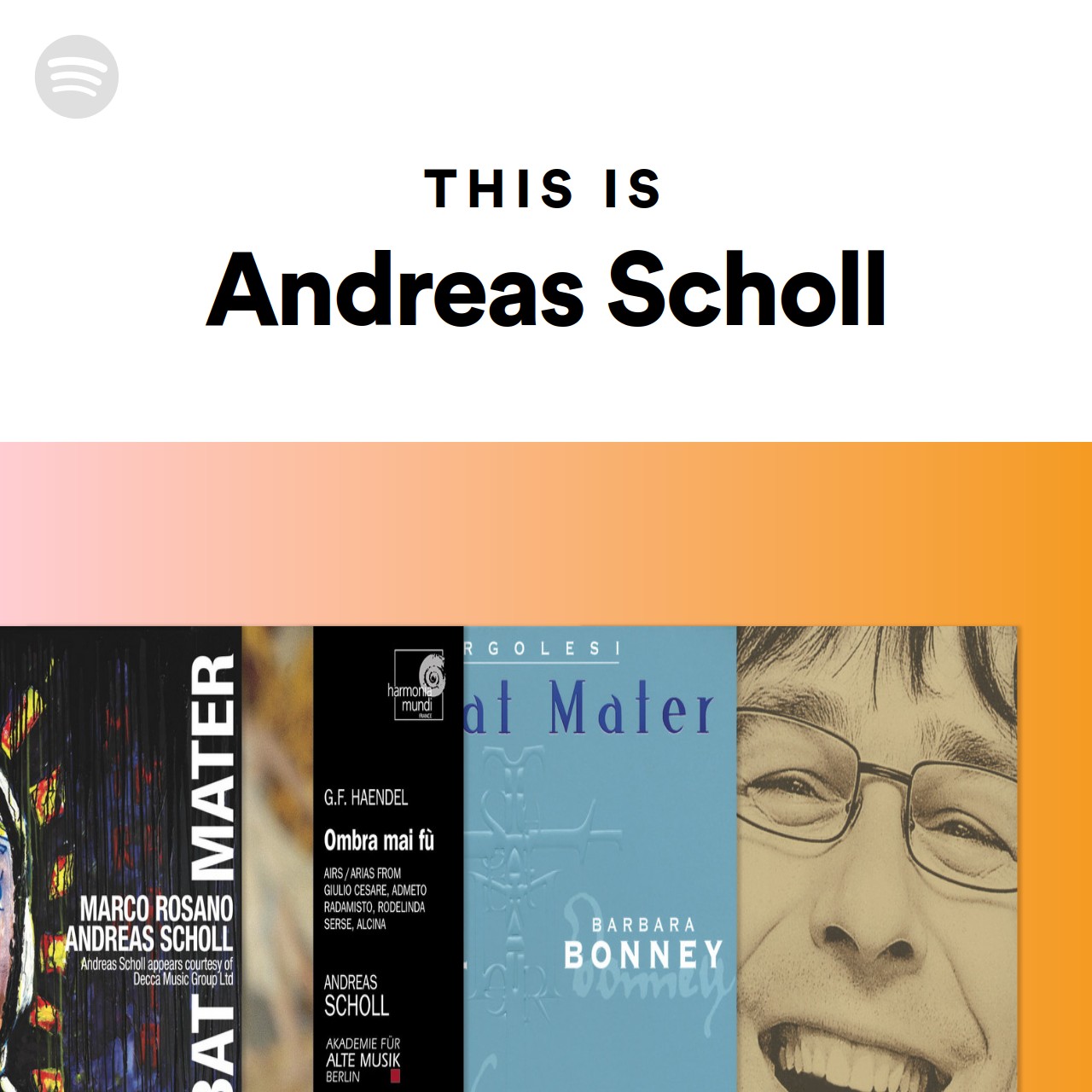 This Is Andreas Scholl | Spotify Playlist