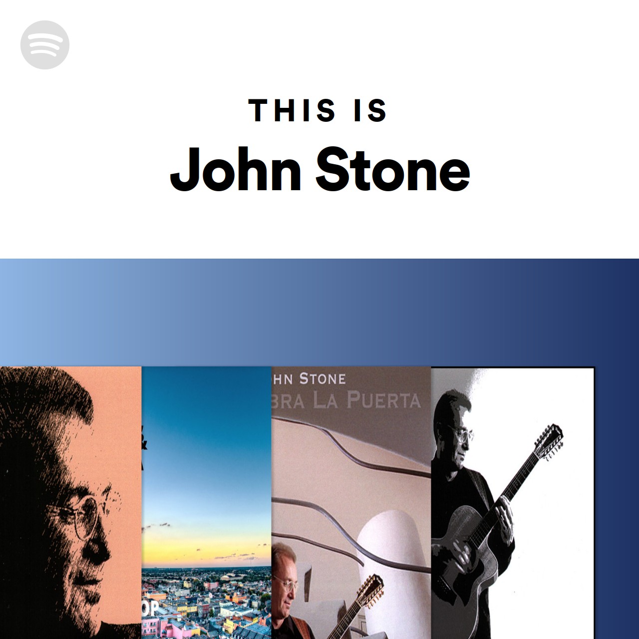 This Is John Stone | Spotify Playlist
