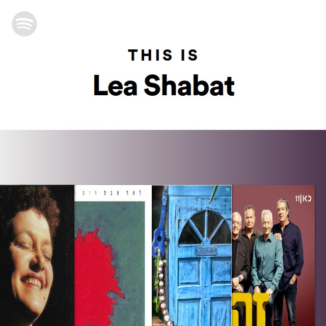 This Is Lea Shabat - playlist by Spotify | Spotify