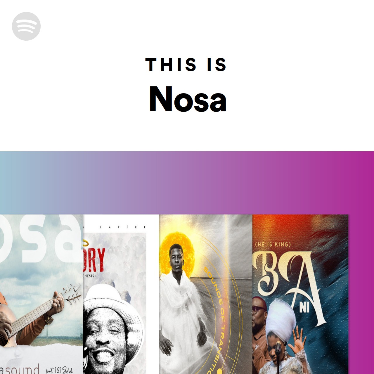 This Is Nosa | Spotify Playlist