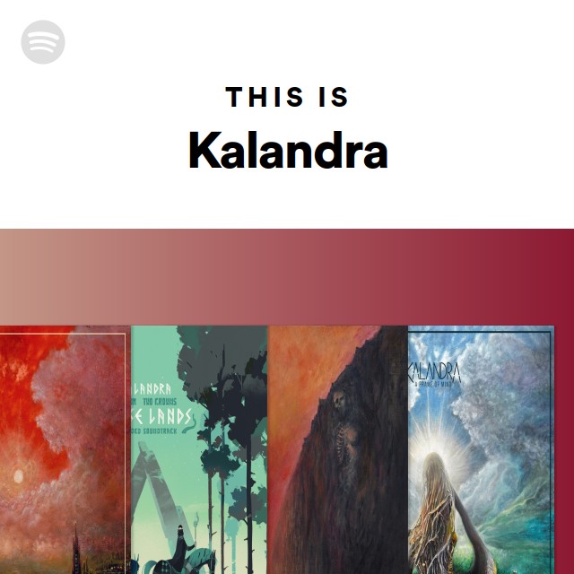 This Is Kalandra - playlist by Spotify | Spotify