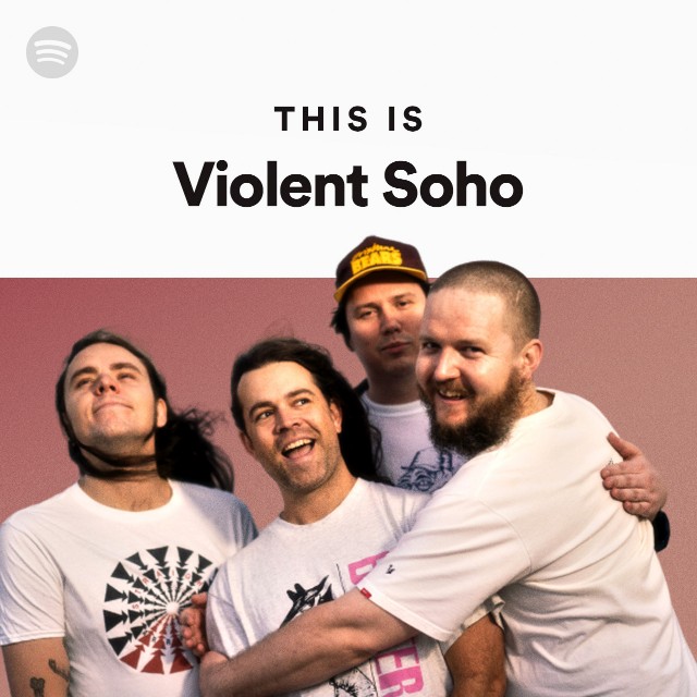 This Is Violent Soho - playlist by Spotify | Spotify