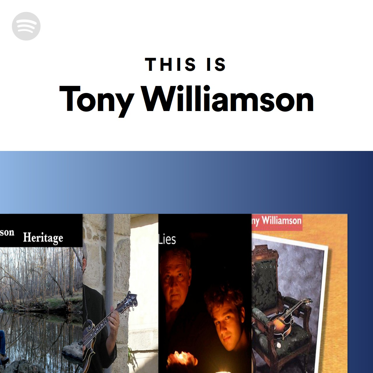 This Is Tony Williamson | Spotify Playlist