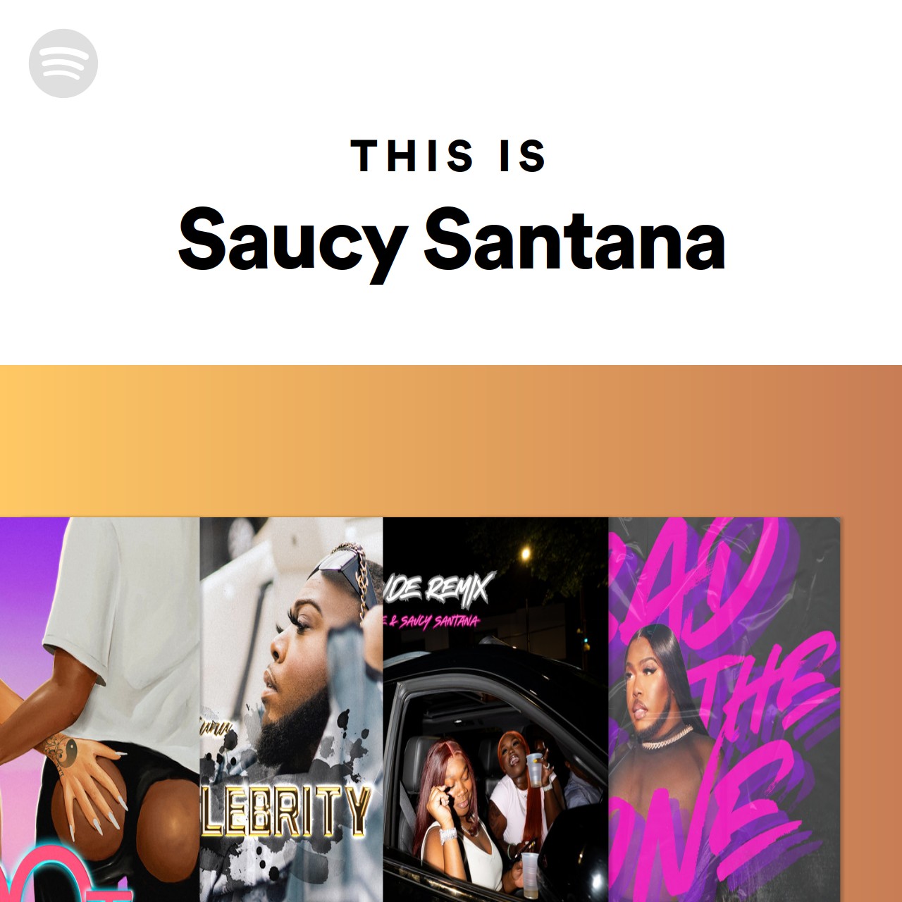 This Is Saucy Santana | Spotify Playlist