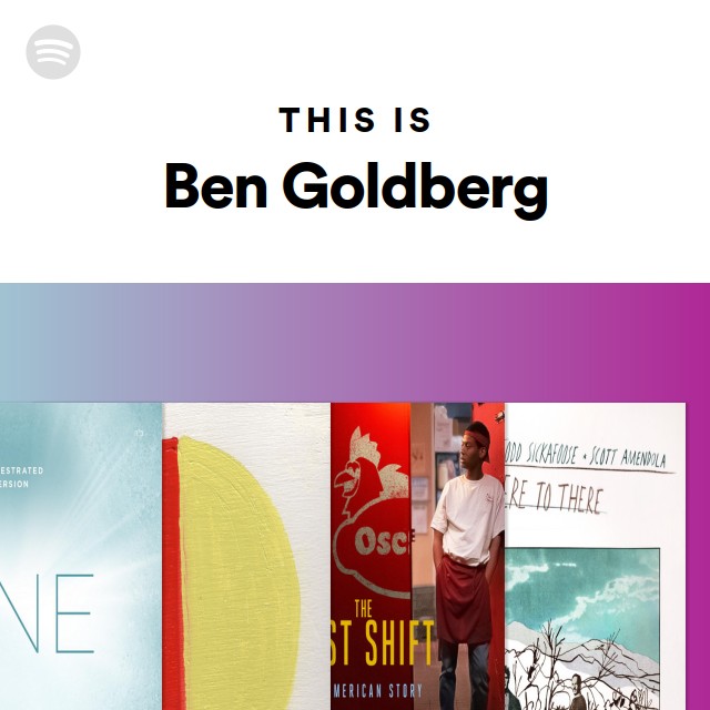 Ben Goldberg | Spotify