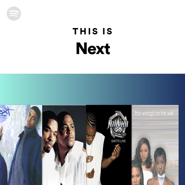 This Is Next - playlist by Spotify | Spotify