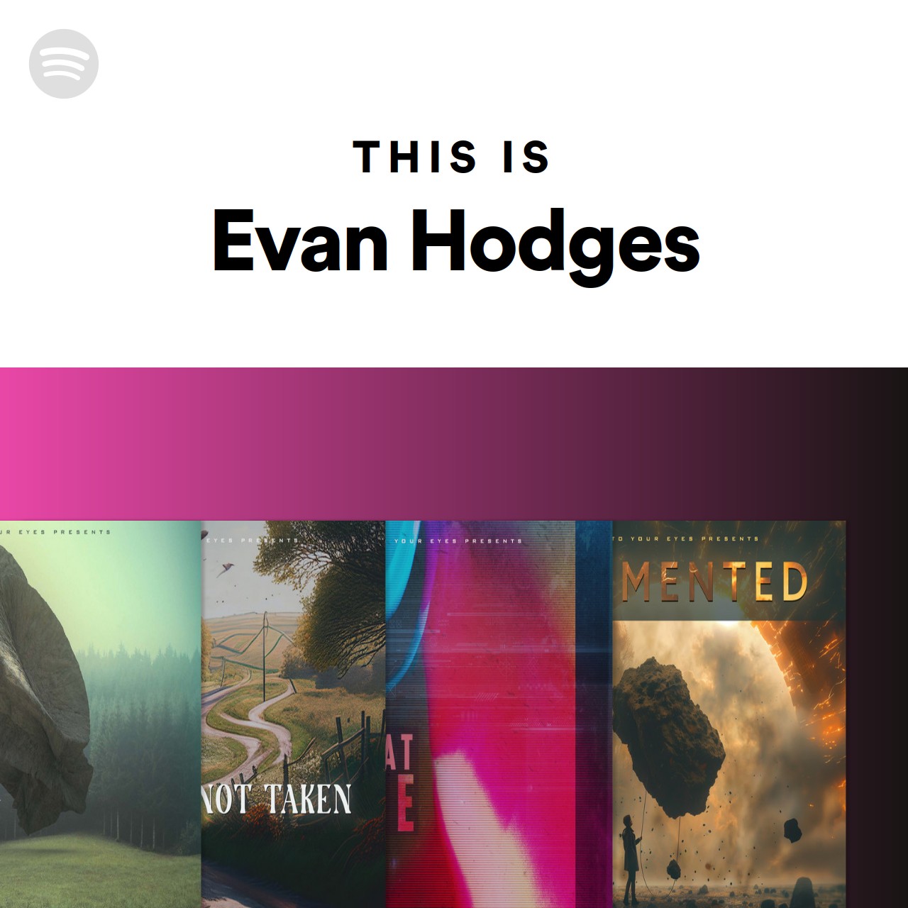 This Is Evan Hodges | Spotify Playlist