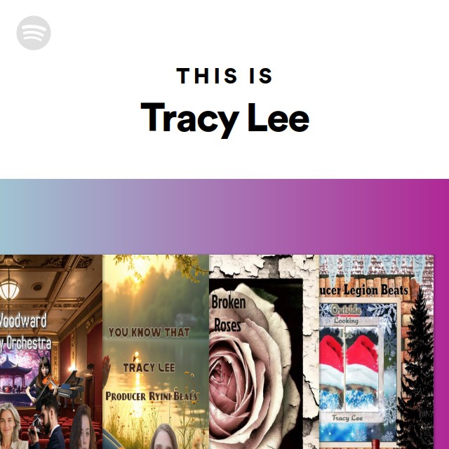 This Is Tracy Lee - playlist by Spotify | Spotify
