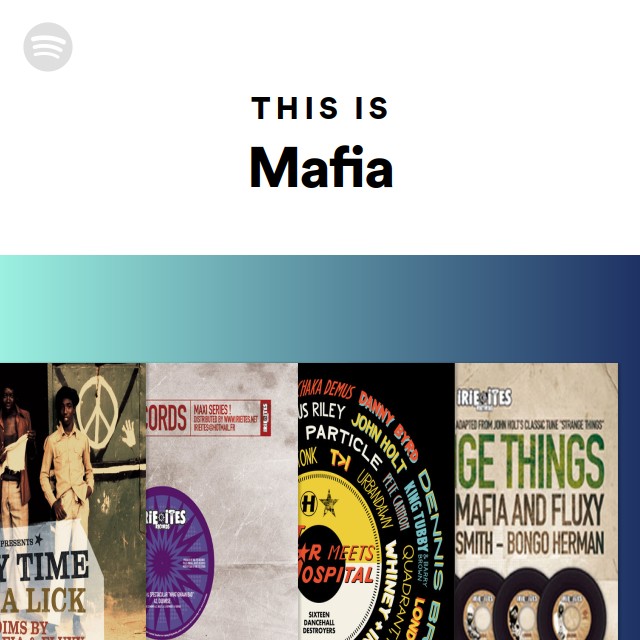 This Is Mafia - playlist by Spotify | Spotify