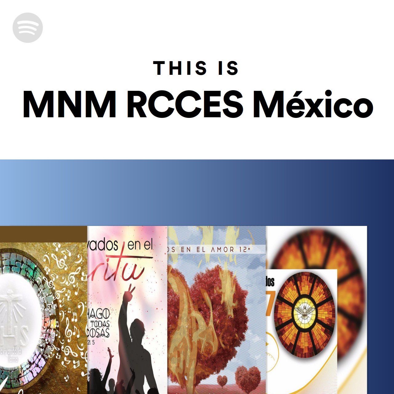 This Is MNM RCCES México | Spotify Playlist