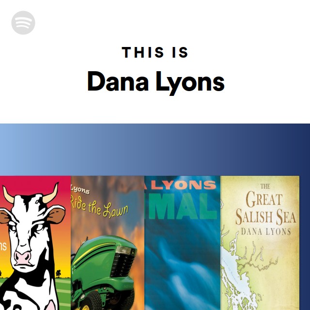 This Is Dana Lyons - playlist by Spotify | Spotify