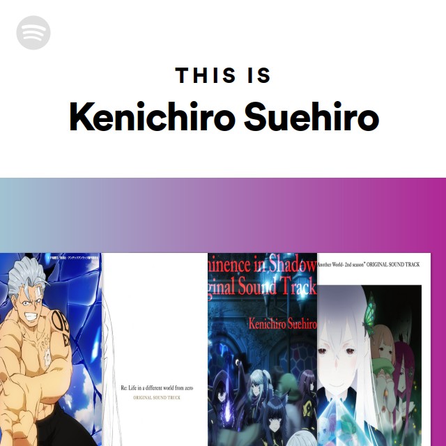 Kenichiro Suehiro | Spotify