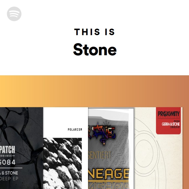 This Is Stone - playlist by Spotify | Spotify