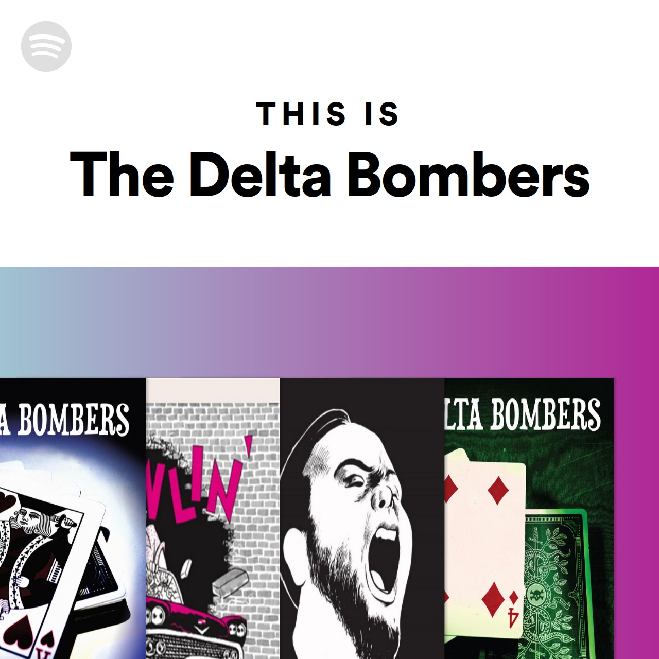 This Is The Delta Bombers | Spotify Playlist