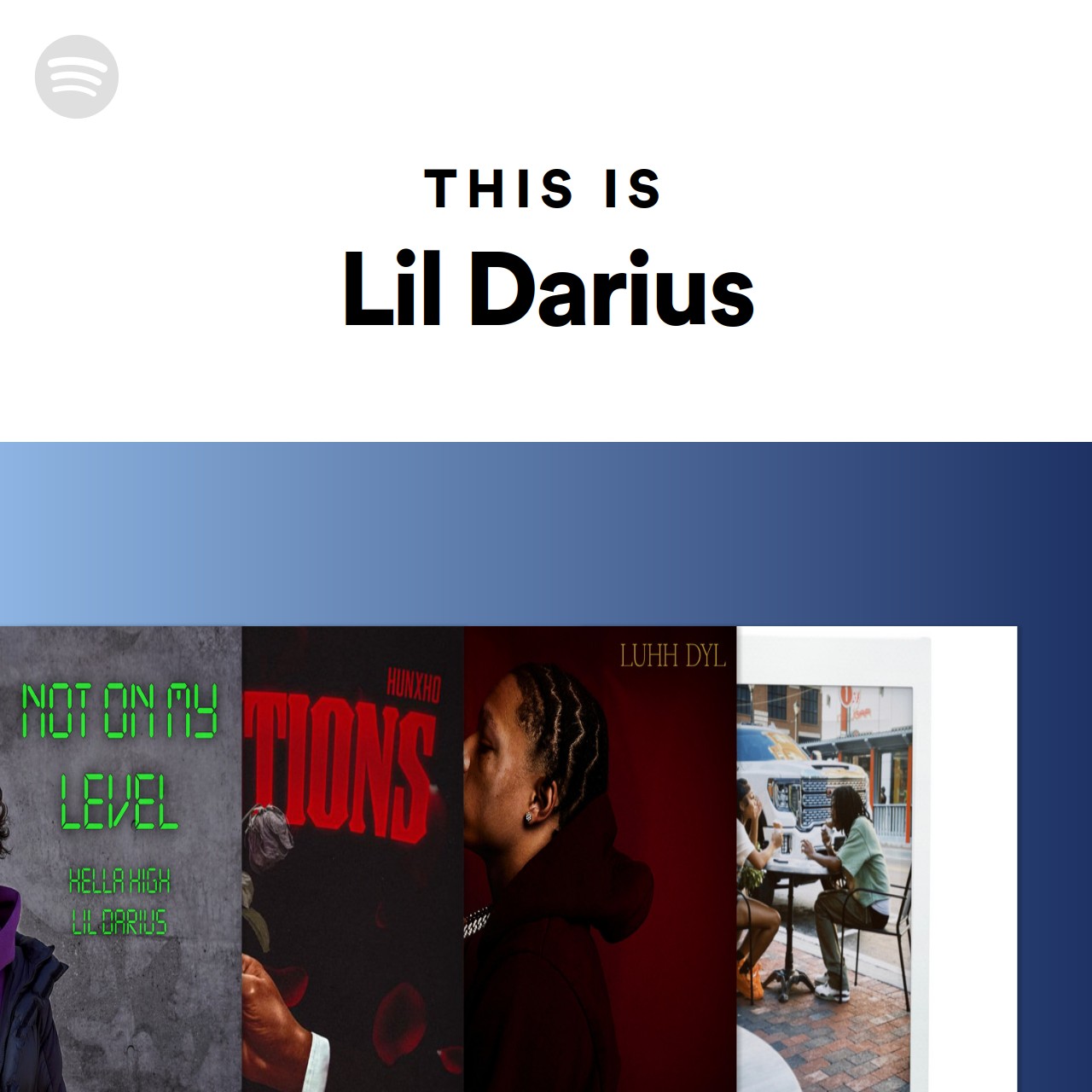 This Is Lil Darius | Spotify Playlist