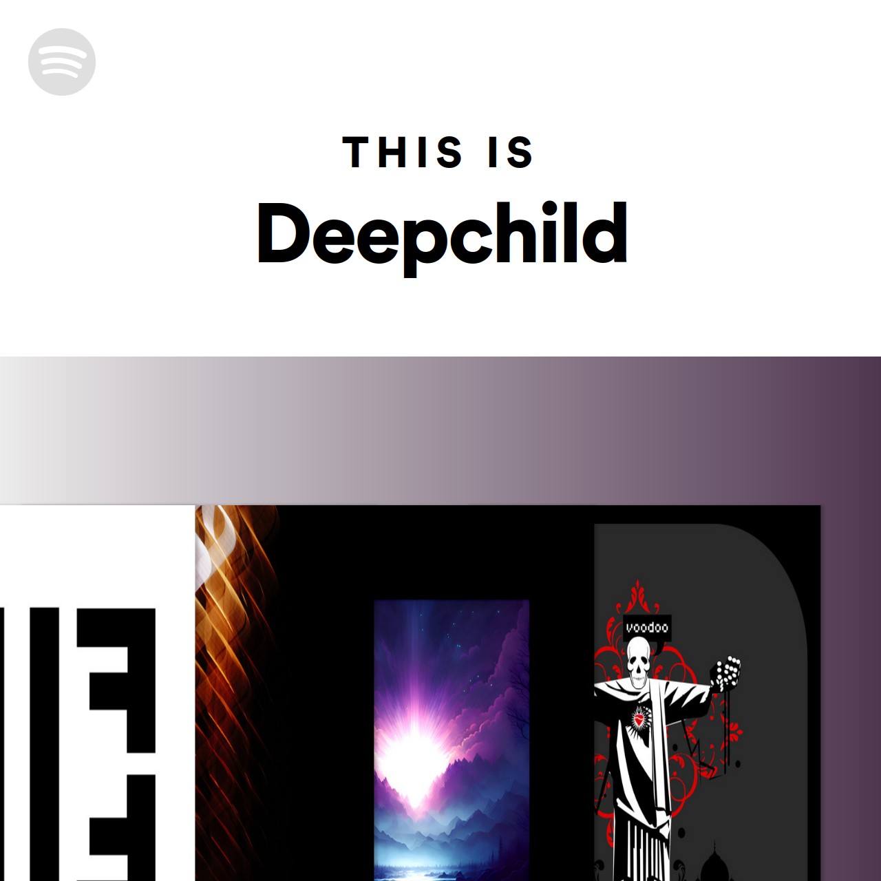This Is Deepchild | Spotify Playlist
