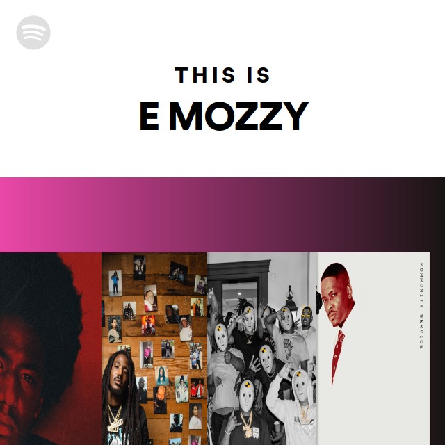 E MOZZY | Spotify