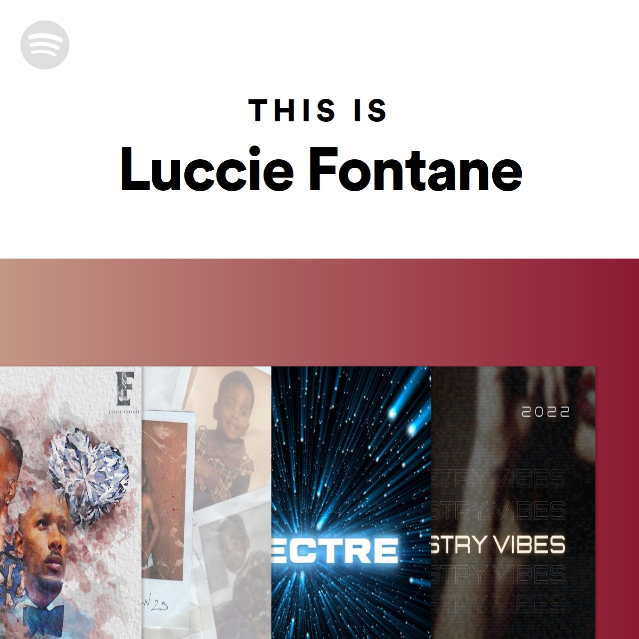 This Is Luccie Fontane | Spotify Playlist