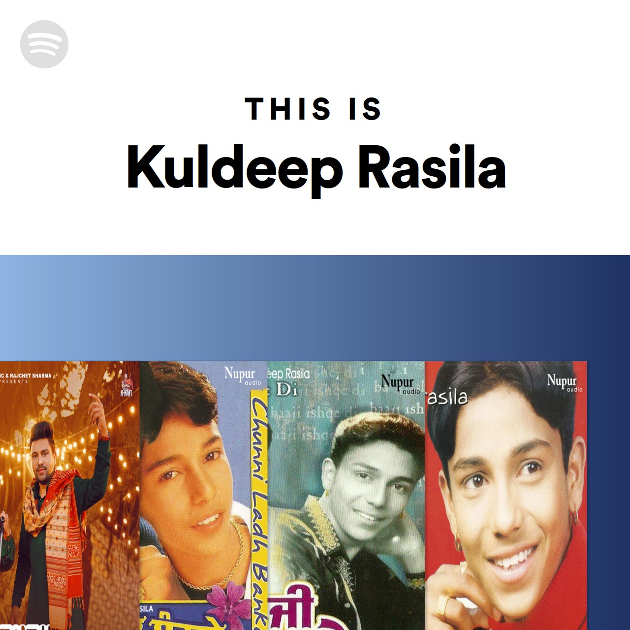 This Is Kuldeep Rasila | Spotify Playlist