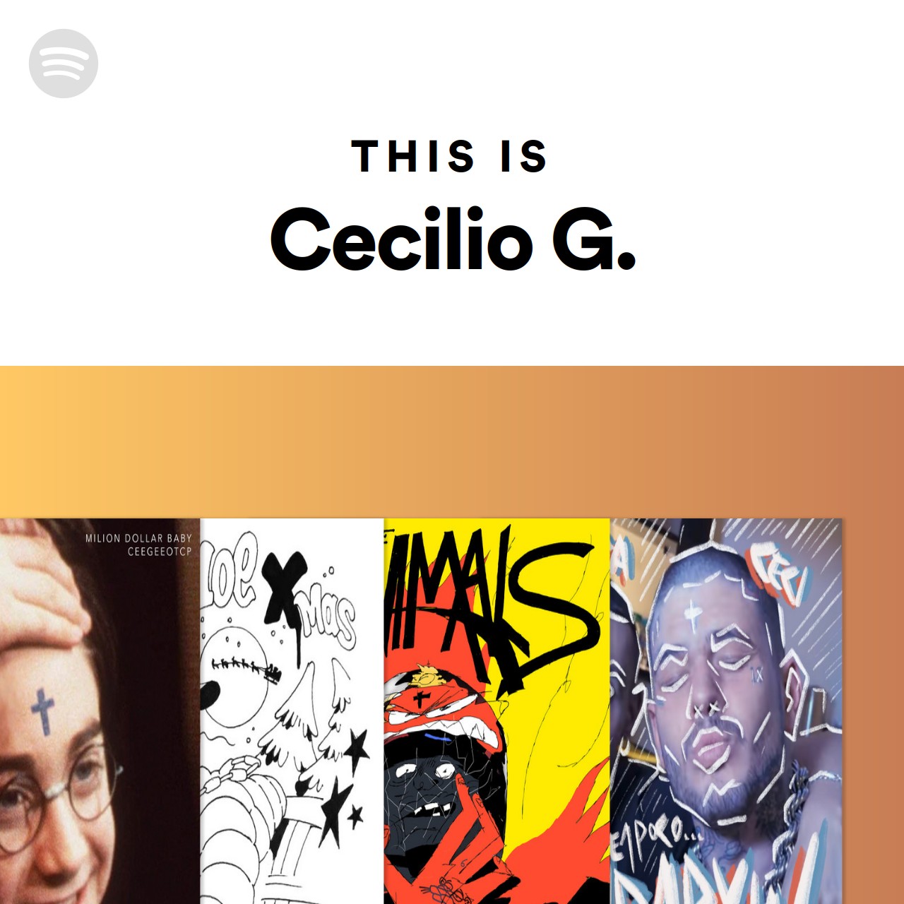 This Is Cecilio G. | Spotify Playlist
