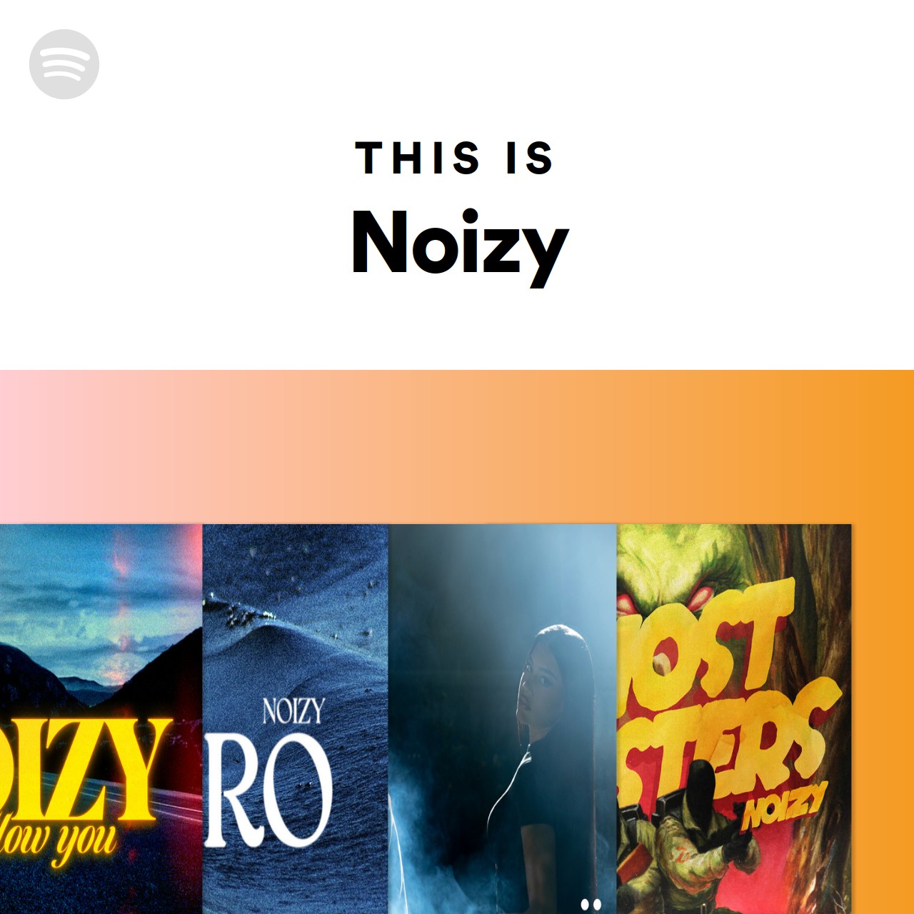 This Is Noizy | Spotify Playlist