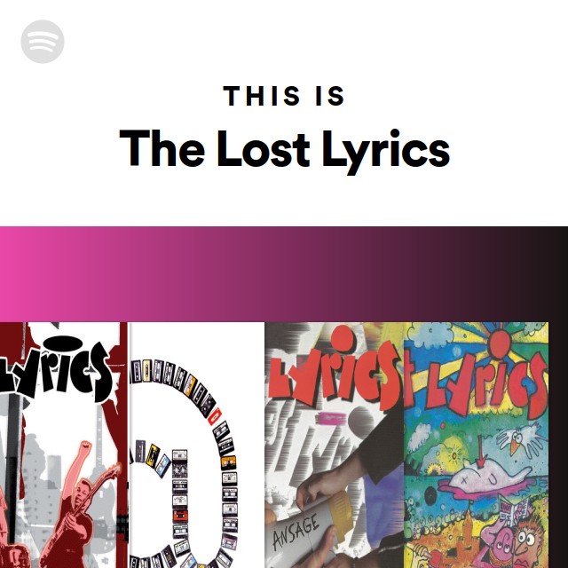 This Is The Lost Lyrics - playlist by Spotify | Spotify
