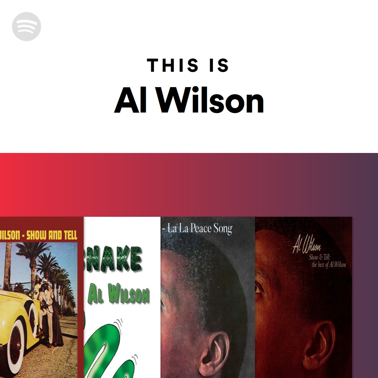 This Is Al Wilson | Spotify Playlist