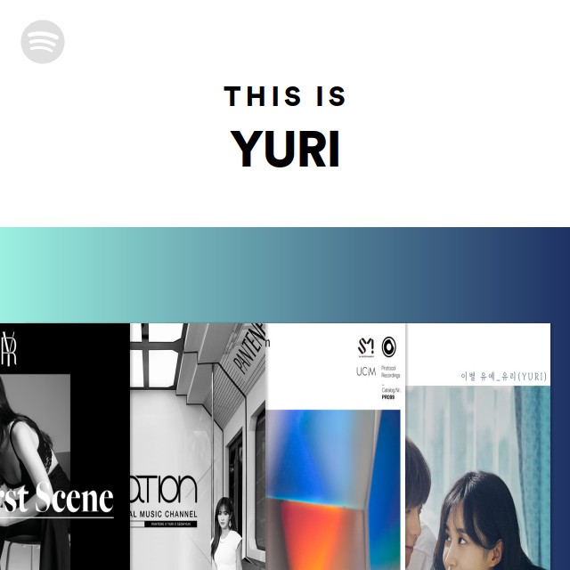 This Is YURI - playlist by Spotify | Spotify