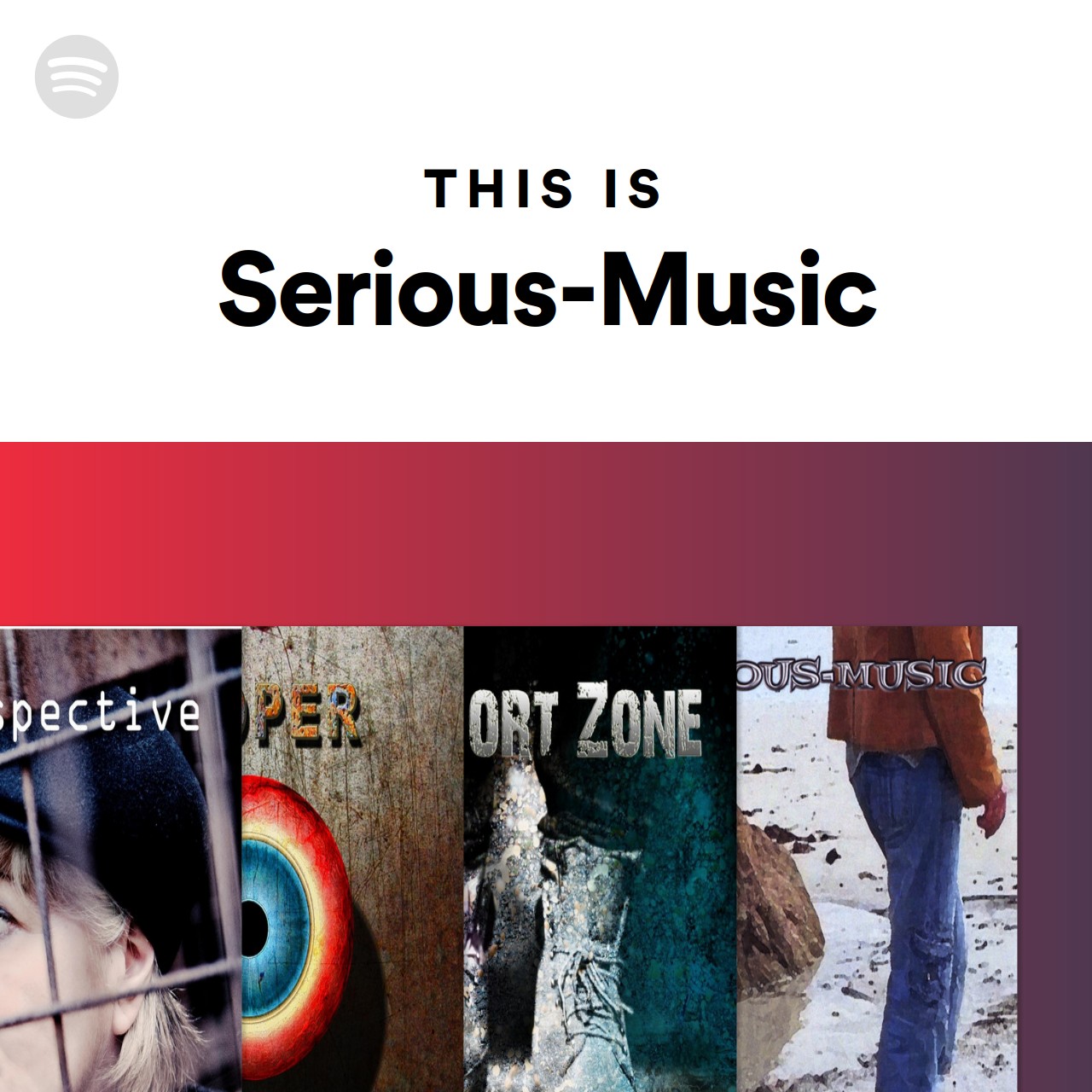 This Is Serious-Music | Spotify Playlist