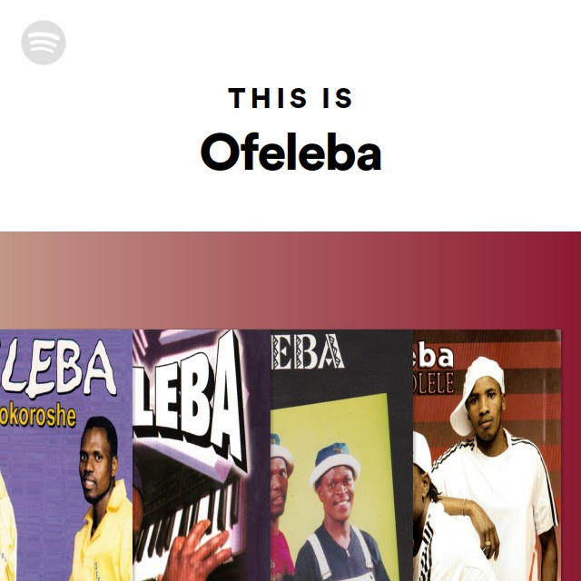 This Is Ofeleba - playlist by Spotify | Spotify