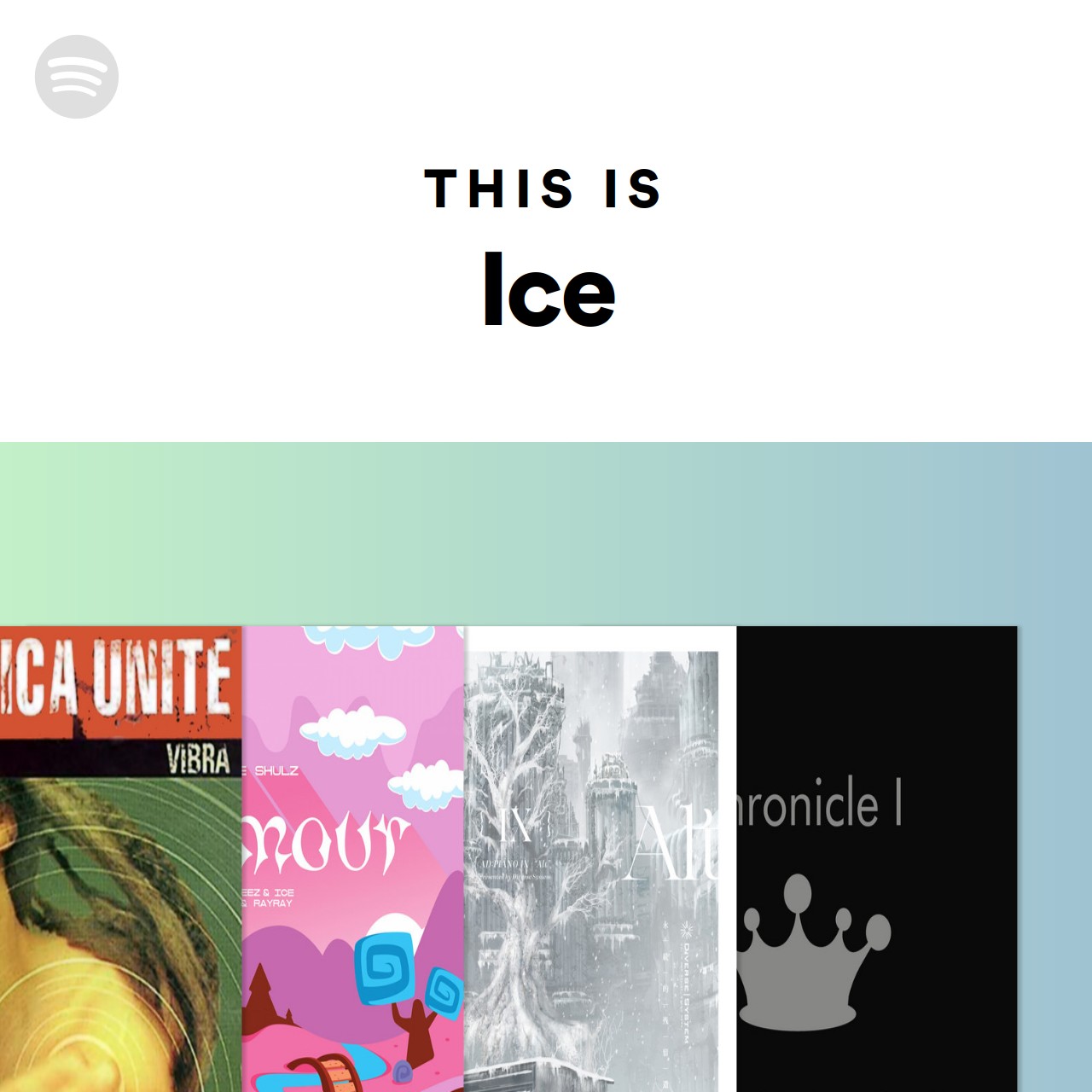 This Is Ice | Spotify Playlist