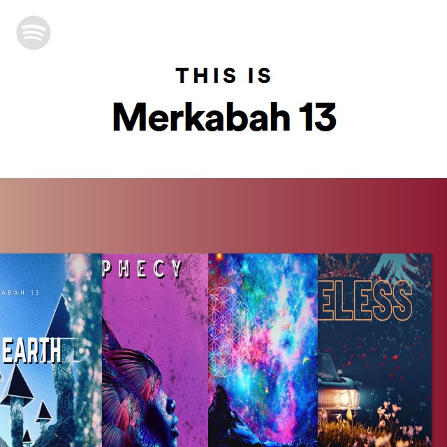 This Is Merkabah 13 - playlist by Spotify | Spotify
