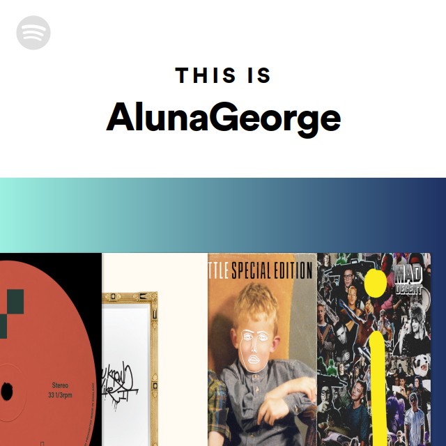 This Is AlunaGeorge - playlist by Spotify | Spotify