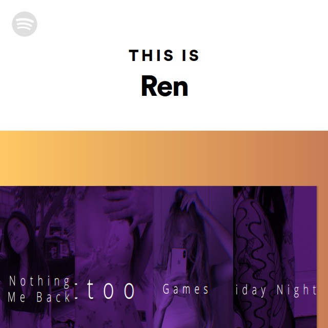 This Is Ren - playlist by Spotify | Spotify