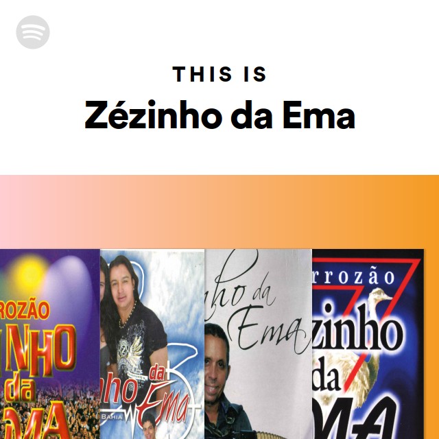 This Is Zézinho da Ema - playlist by Spotify | Spotify