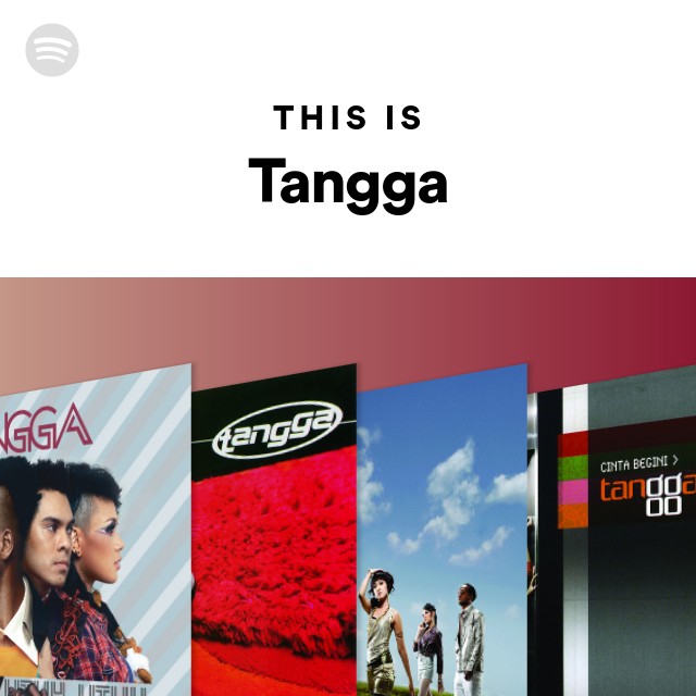 This Is Tangga - playlist by Spotify | Spotify