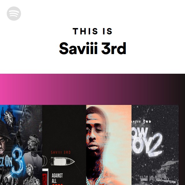 This Is Saviii 3rd - playlist by Spotify | Spotify