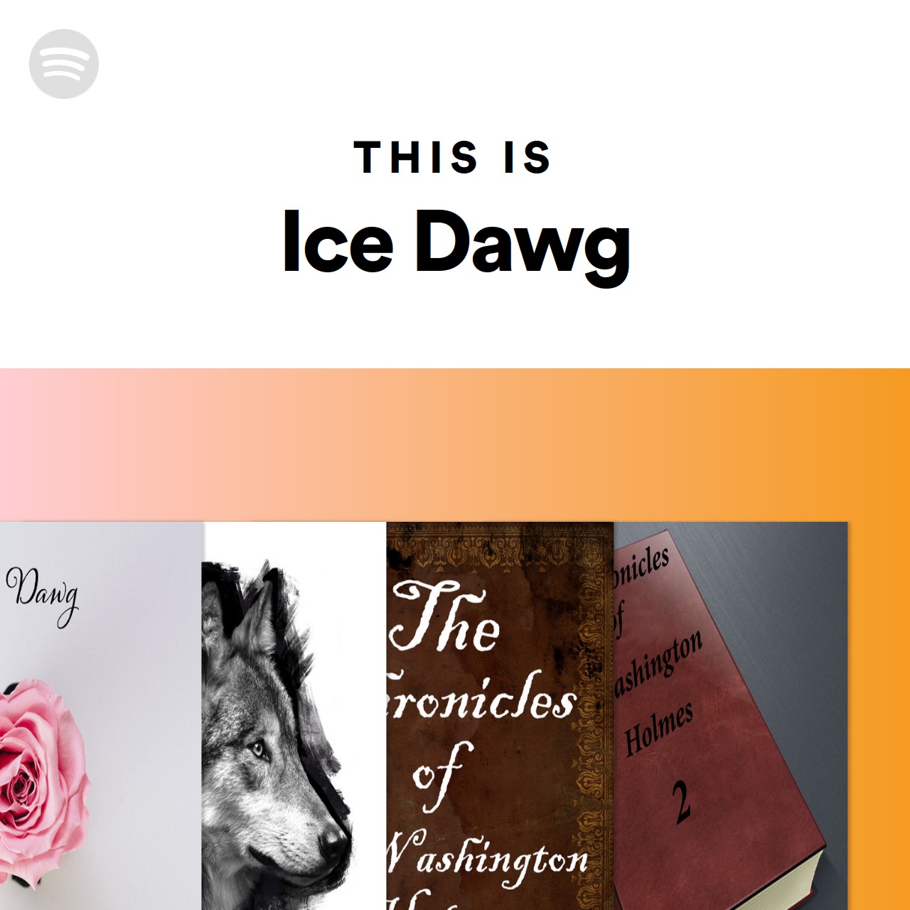 This Is Ice Dawg | Spotify Playlist