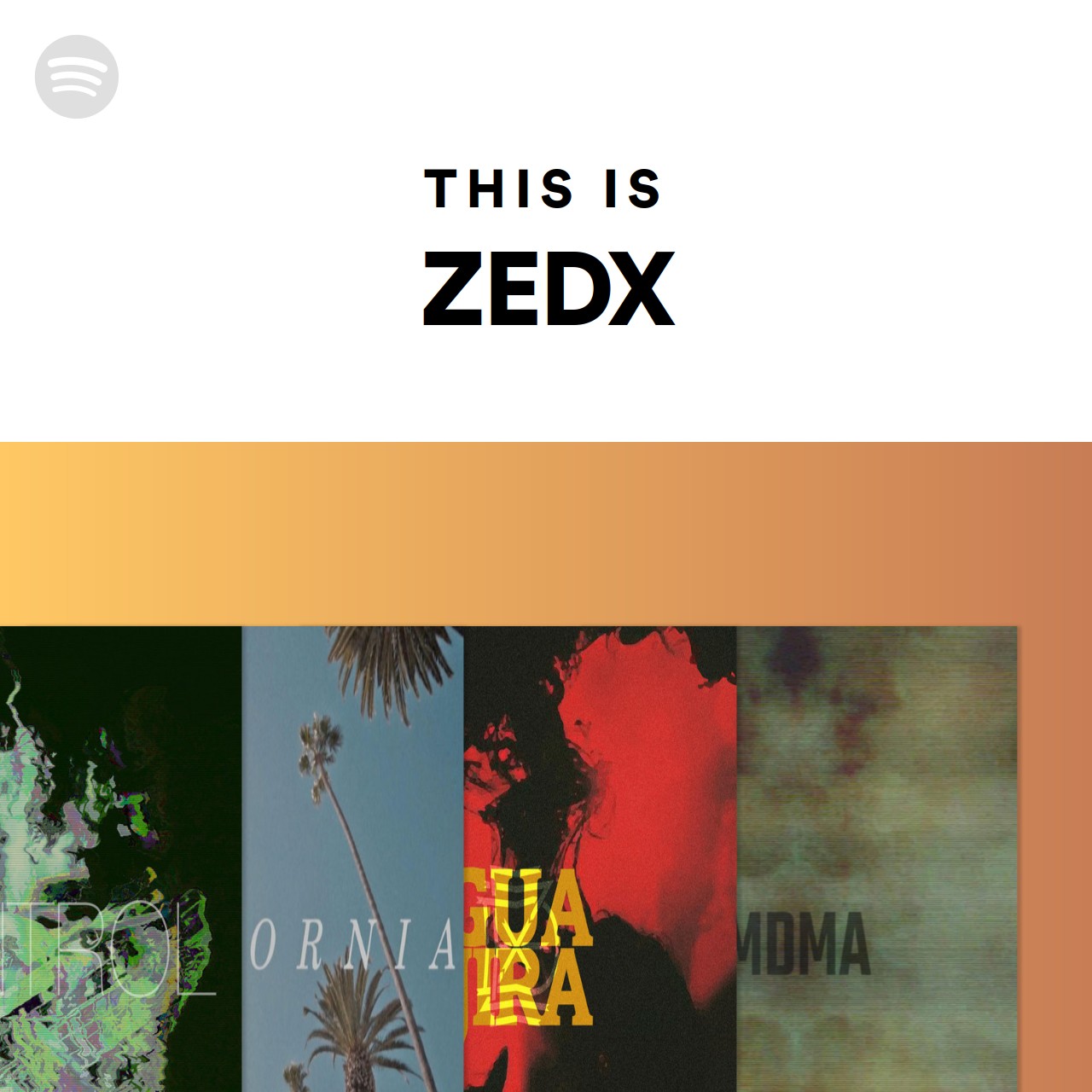 This Is ZEDX | Spotify Playlist