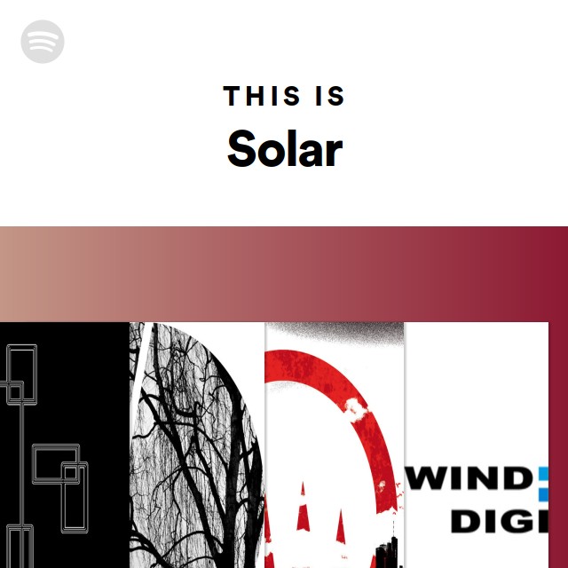 This Is Solar - playlist by Spotify | Spotify